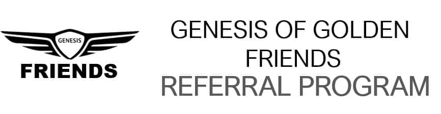 Genesis Of Golden Friends Referrals $200 | Genesis of Golden