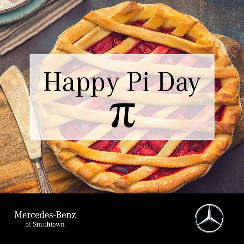 Pi Day | Mercedes-Benz of Smithtown