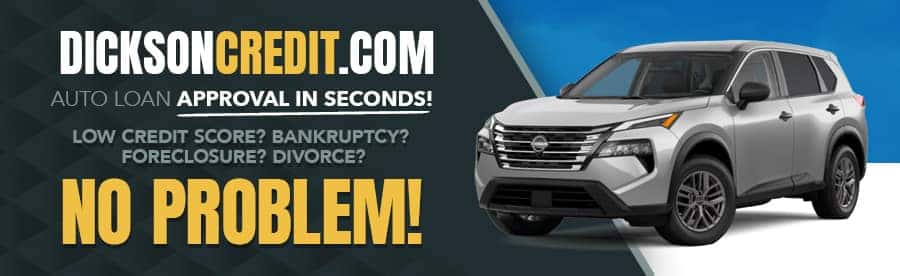 Dicksoncredit.Com | We've Got the Loan You Want for The Car You Need ...
